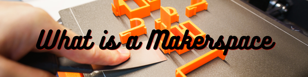What is a Makerspace - theladyfriend1